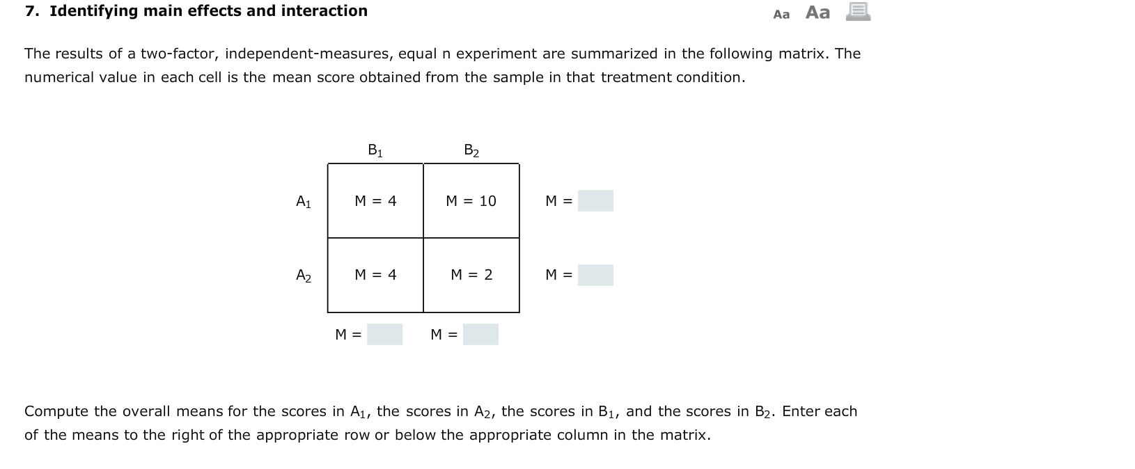 Solved 7. Identifying main effects and interaction Aa Aa E | Chegg.com