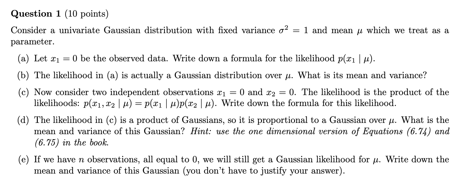 Consider A Univariate Gaussian Distribution With