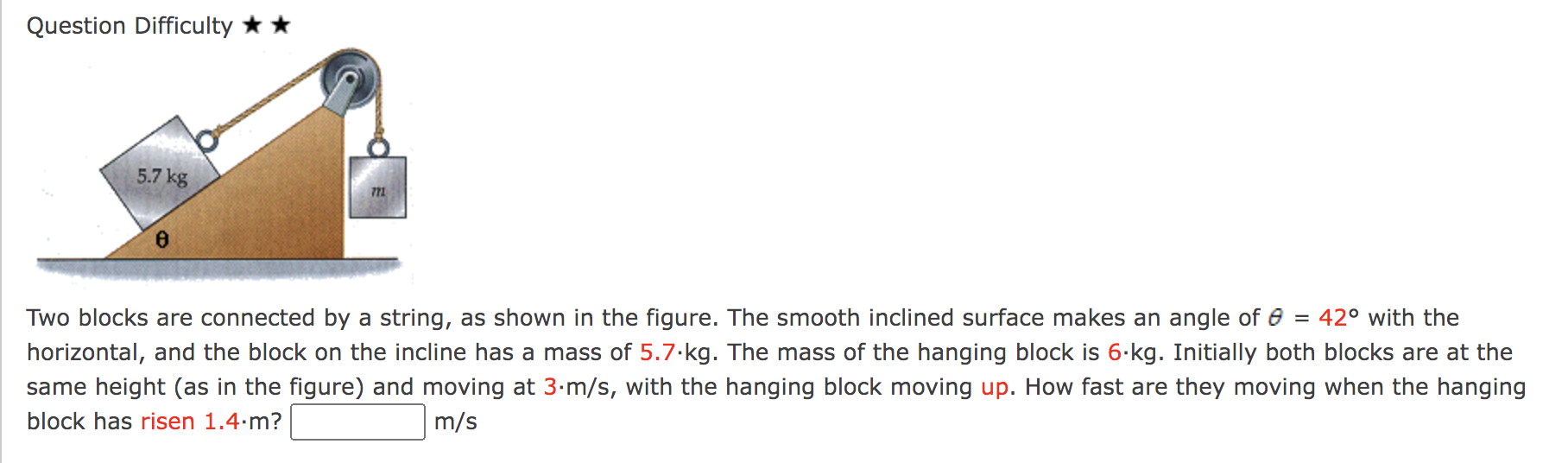 Solved Question Difficulty ⋆⋆ Two blocks are connected by a | Chegg.com