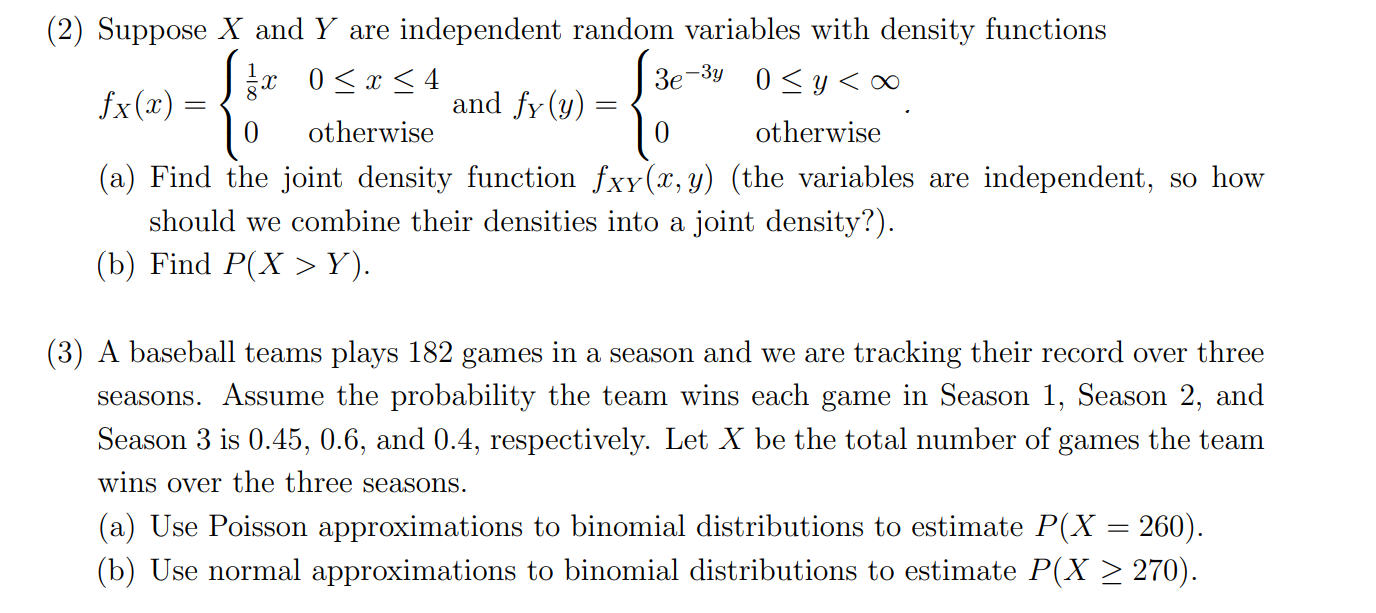 Solved (2) Suppose X and Y are independent random variables | Chegg.com