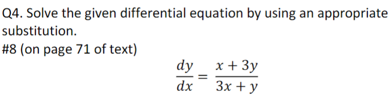 Solved Q4. Solve the given differential equation by using an | Chegg.com