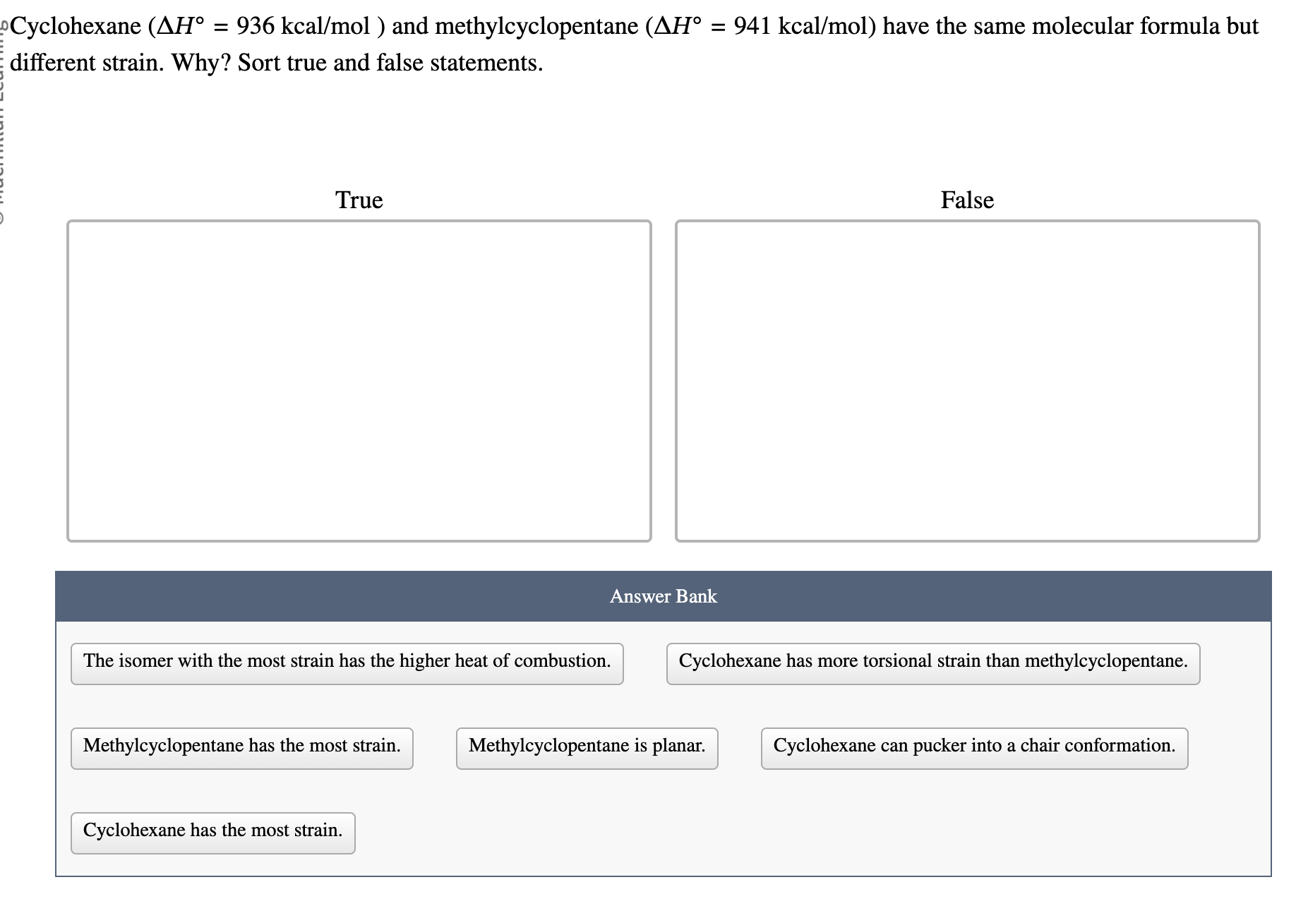 Solved Cyclohexane (ΔH°=936kcalmol) ﻿and methylcyclopentane | Chegg.com