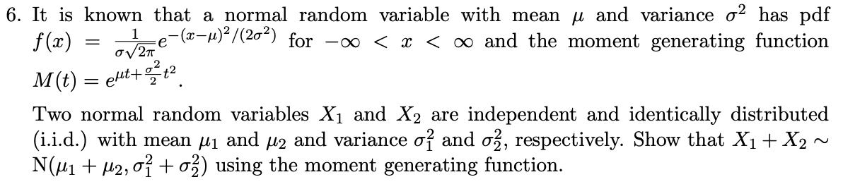 Solved 6. It is known that a normal random variable with | Chegg.com