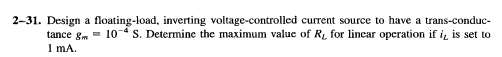 Solved Design a floating-load, inverting voltage-controlled | Chegg.com