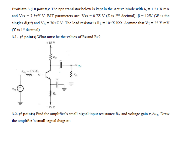 Solved Problem 3 (10 points): The npn transistor below is | Chegg.com