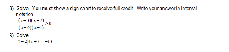 Solved 8) Solve. You must show a sign chart to receive full | Chegg.com