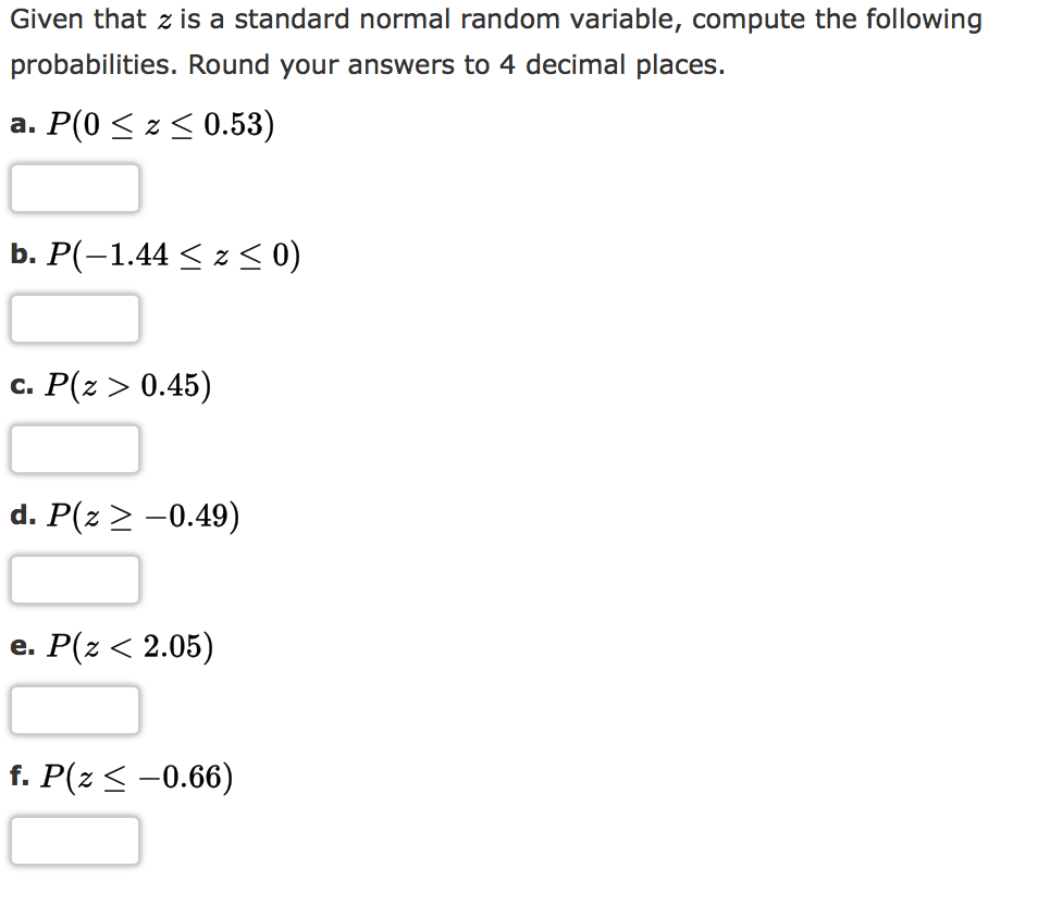 Solved Given That Z Is A Standard Normal Random Variable 