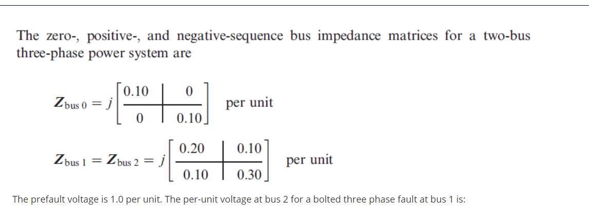Solved The zero-, positive-, and negative-sequence bus | Chegg.com