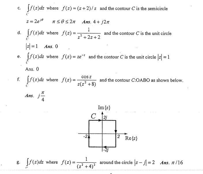 Solved c. ∫f(z)dz where f(z)=(z+2)/z and the contour C is | Chegg.com