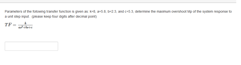 Solved Parameters of the following transfer function is | Chegg.com