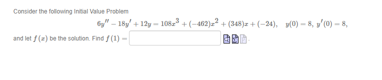 Solved Consider the following Initial Value Problem 6y" – | Chegg.com