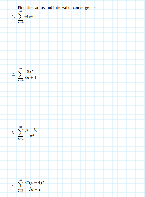Solved Find the radius and interval of convergence: | Chegg.com