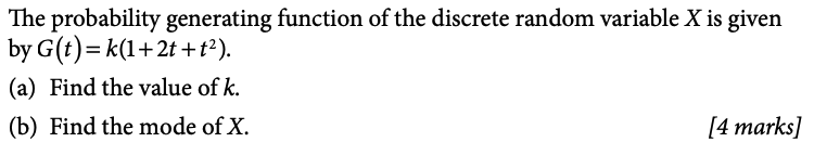 Solved The probability generating function of the discrete | Chegg.com