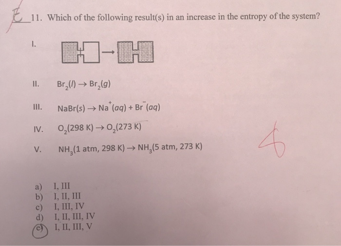 Solved 11. Which of the following result(s) in an increase | Chegg.com