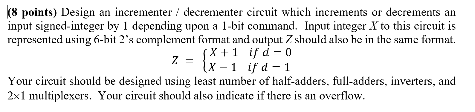 |8 points) Design an incrementer / decrementer | Chegg.com