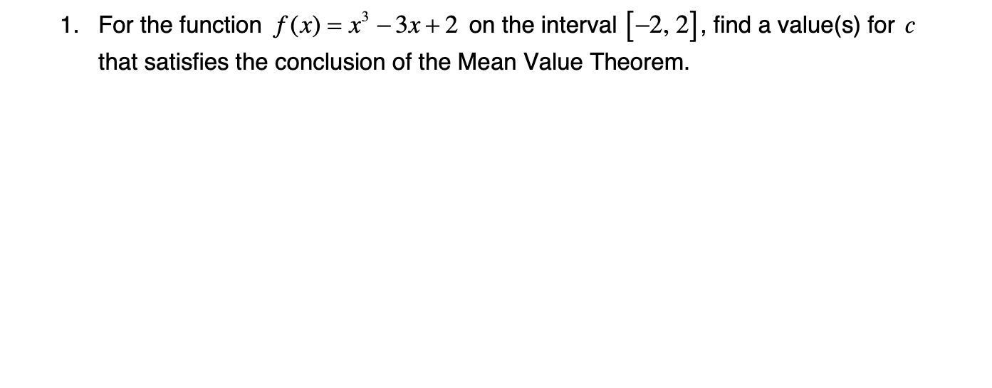 Solved 1. For the function f(x)=x3−3x+2 on the interval | Chegg.com