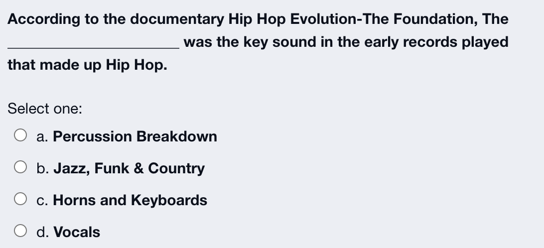 Solved According to the documentary Hip Hop Evolution-The | Chegg.com