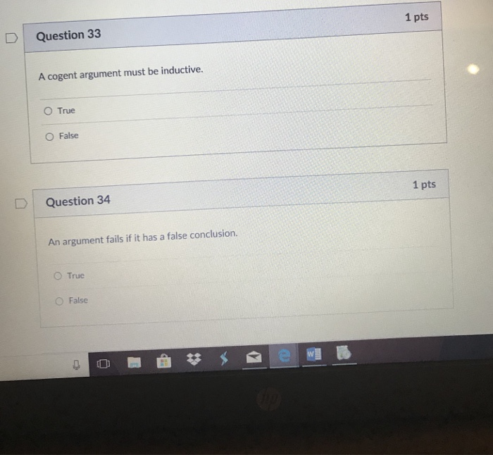 Solved D Question 33 1 Pts A Cogent Argument Must Be
