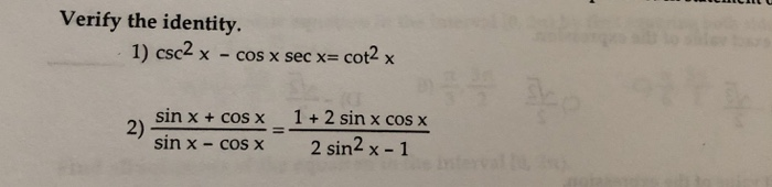 Solved Verify the identity. 1) csc2 x-cos x sec x= cot2 x | Chegg.com