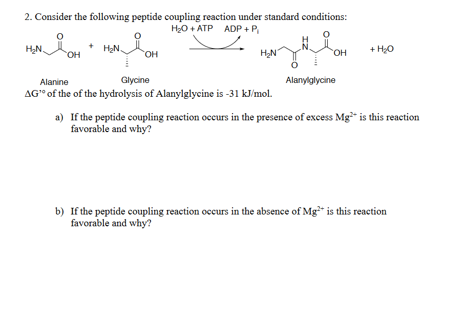 Solved 2. Consider the following peptide coupling reaction | Chegg.com