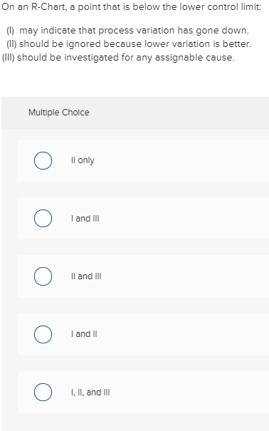 Solved On an R-Chart, a point that is below the lower | Chegg.com
