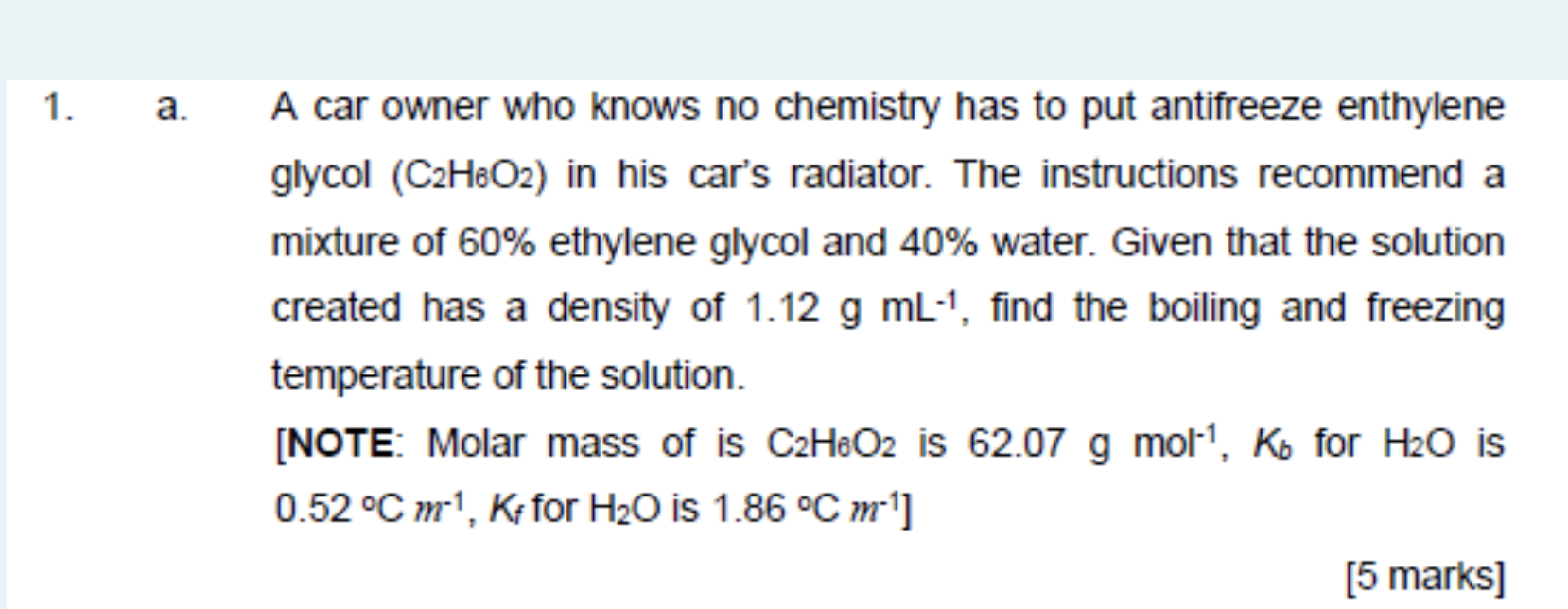 Solved 1. a. A car owner who knows no chemistry has to put | Chegg.com
