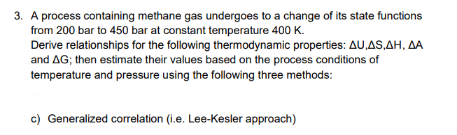 Solved 3. A process containing methane gas undergoes to a | Chegg.com