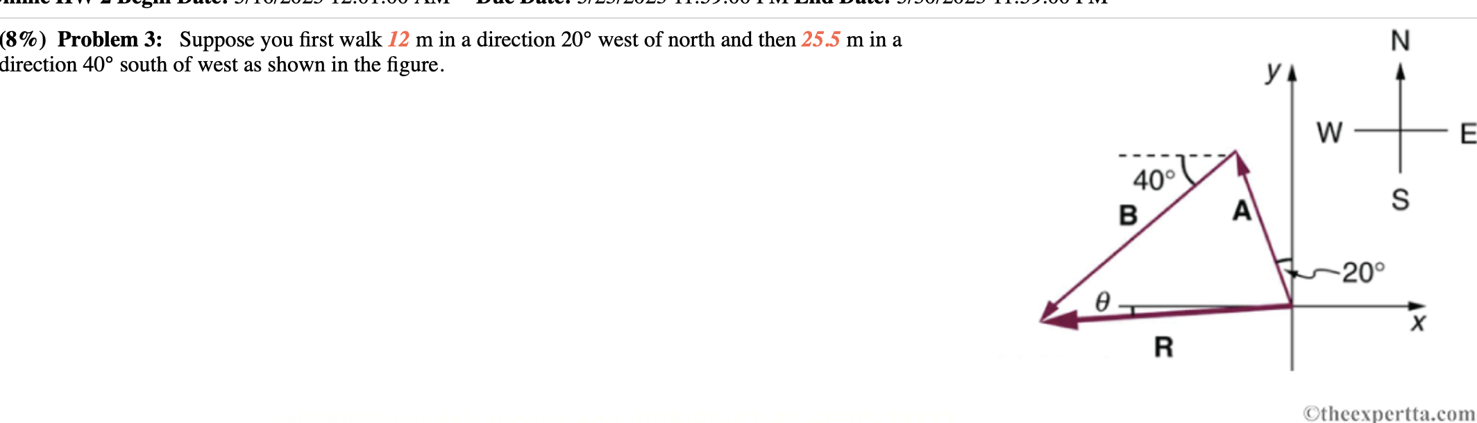 Solved (8\%) Problem 3: Suppose you first walk 12 m in a | Chegg.com Solved (8\%) Problem 3: Suppose you first walk 12 m in a | Chegg.com