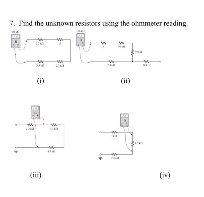 Solved 7. Find the unknown resistors using the ohmmeter | Chegg.com