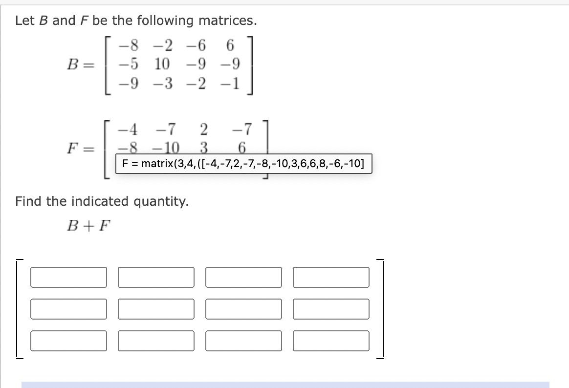 Solved Let B and F be the following matrices. | Chegg.com