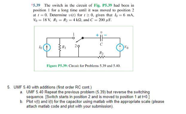 Solved *5.39 The switch in the circuit of Fig. P5.39 had | Chegg.com