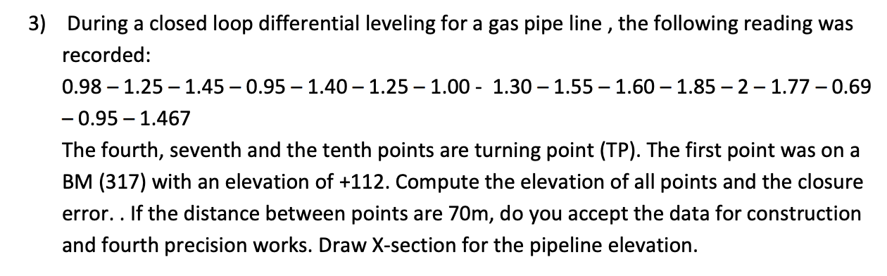 Solved 3) During a closed loop differential leveling for a | Chegg.com