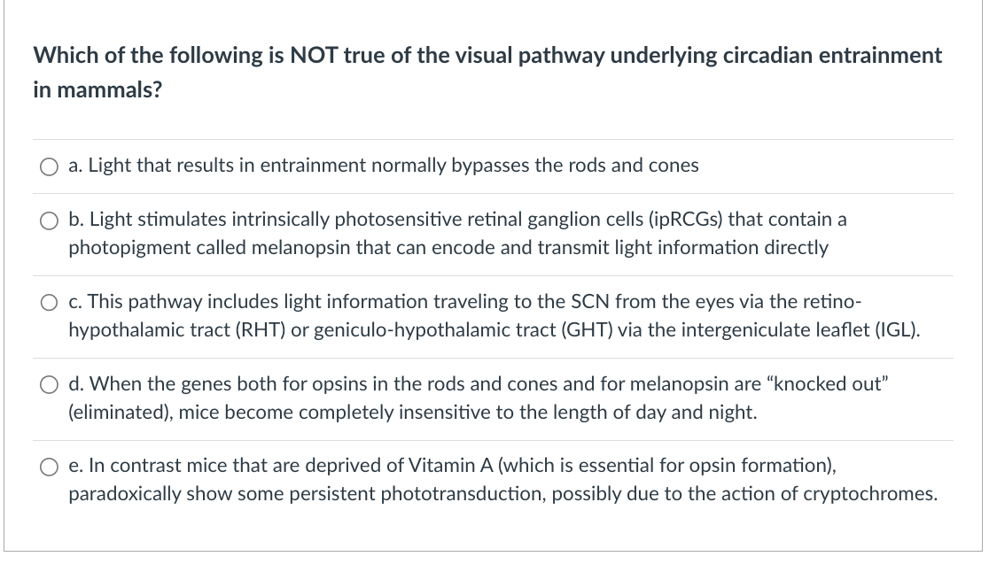 Solved Which of the following is NOT true of the visual | Chegg.com
