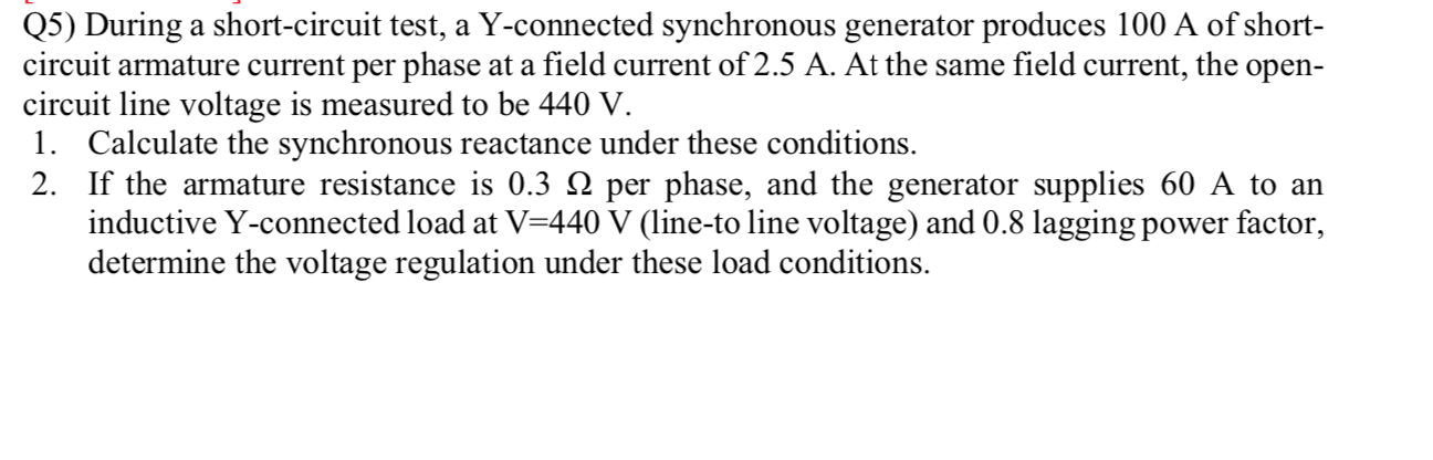 Solved (5) During a short-circuit test, a Y-connected | Chegg.com