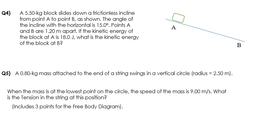 Solved Q4) A 5.50-kg block slides down a frictionless | Chegg.com