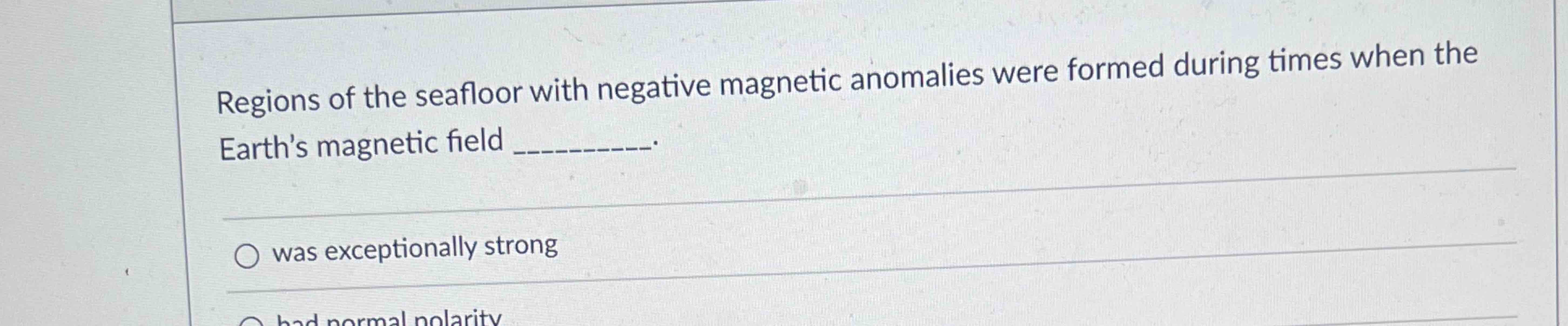 Solved Regions of the seafloor with negative magnetic | Chegg.com