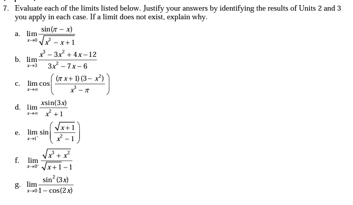 Solved Evaluate each of the limits listed below. Justify | Chegg.com
