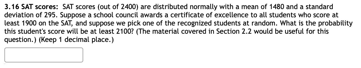 Solved 3.16 SAT scores: SAT scores (out of 2400) are | Chegg.com