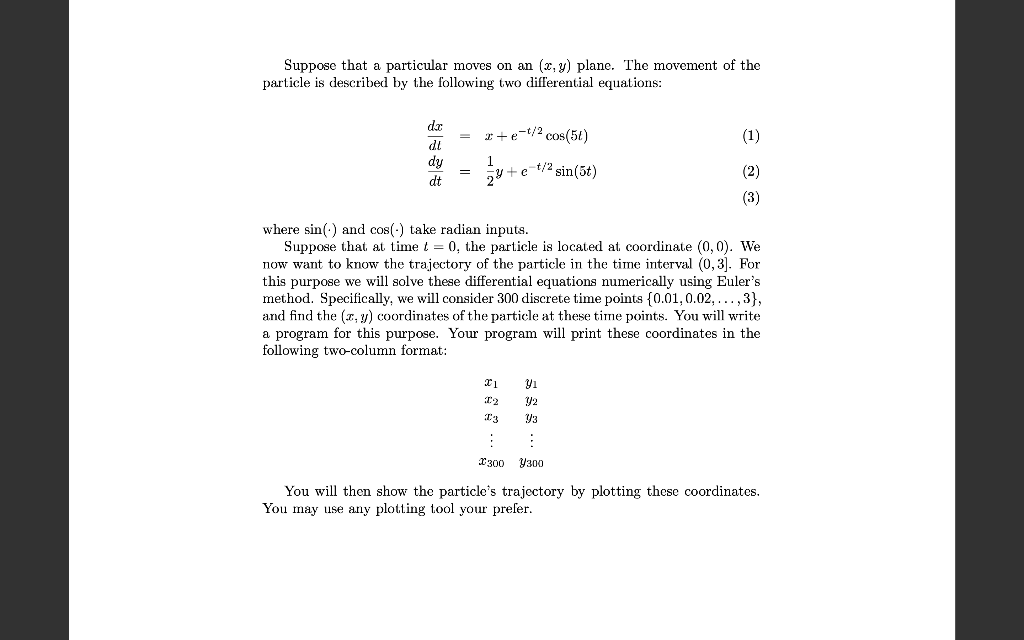 Solved Programming: Euler's Method for Moving Particle in a | Chegg.com
