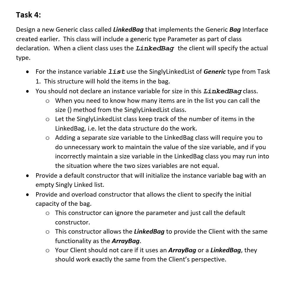 Solved Task 4: Design a new Generic class called LinkedBag | Chegg.com