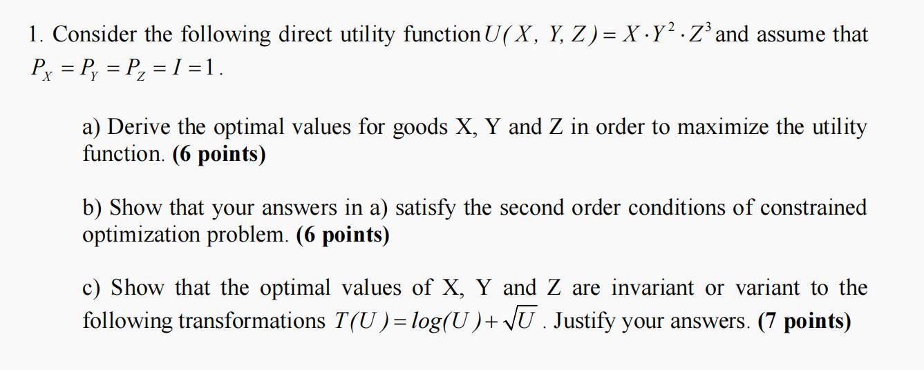 Solved 1. Consider the following direct utility function | Chegg.com