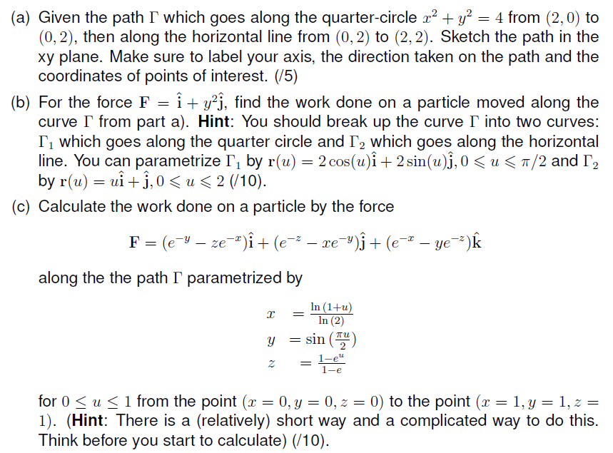 Solved (a) Given the path Γ which goes along the | Chegg.com