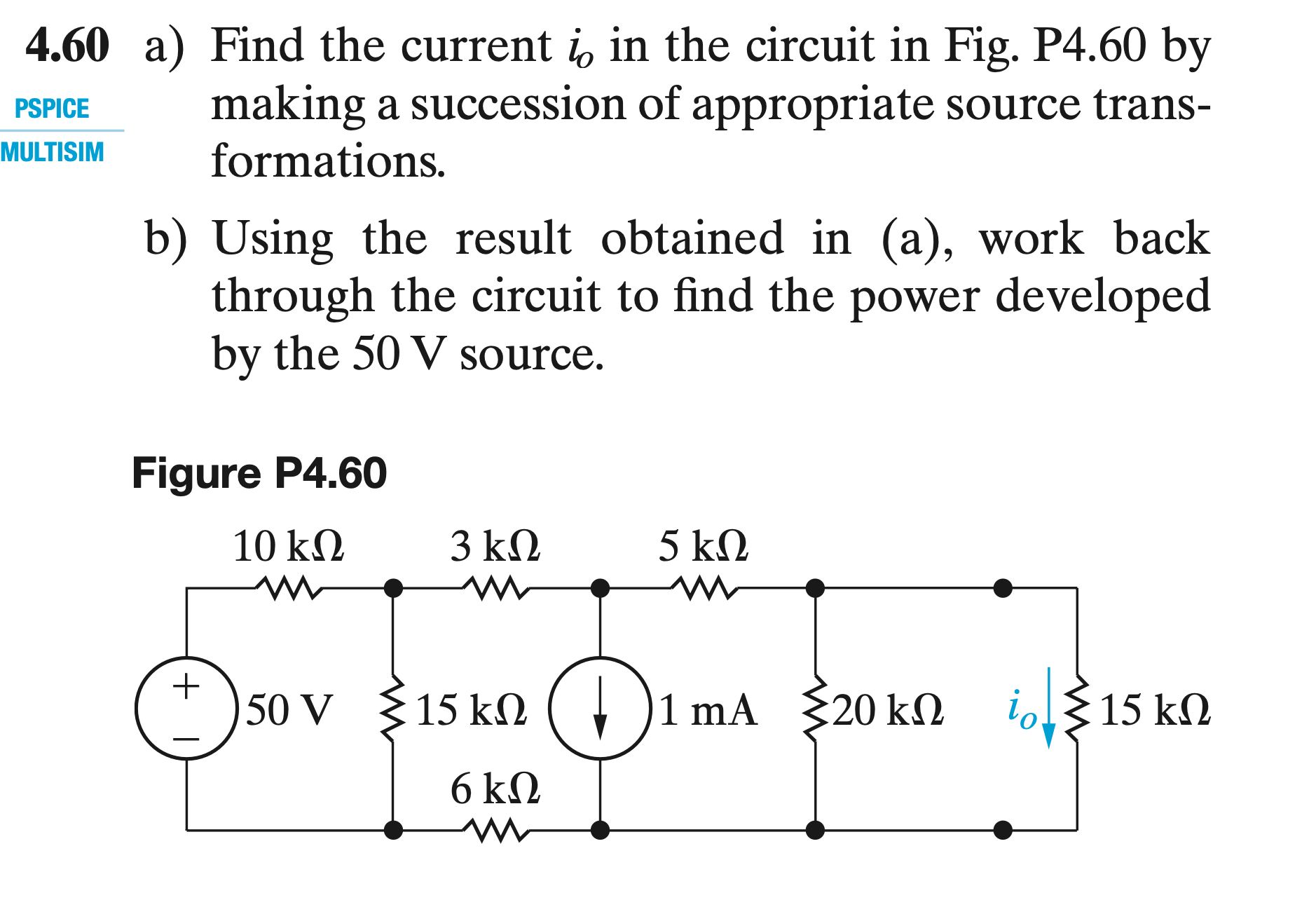 Solved a) Find the current io in the circuit in Fig. P4.60 | Chegg.com