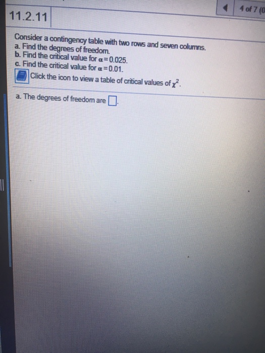 Solved Consider a contingency table with two rows and seven | Chegg.com