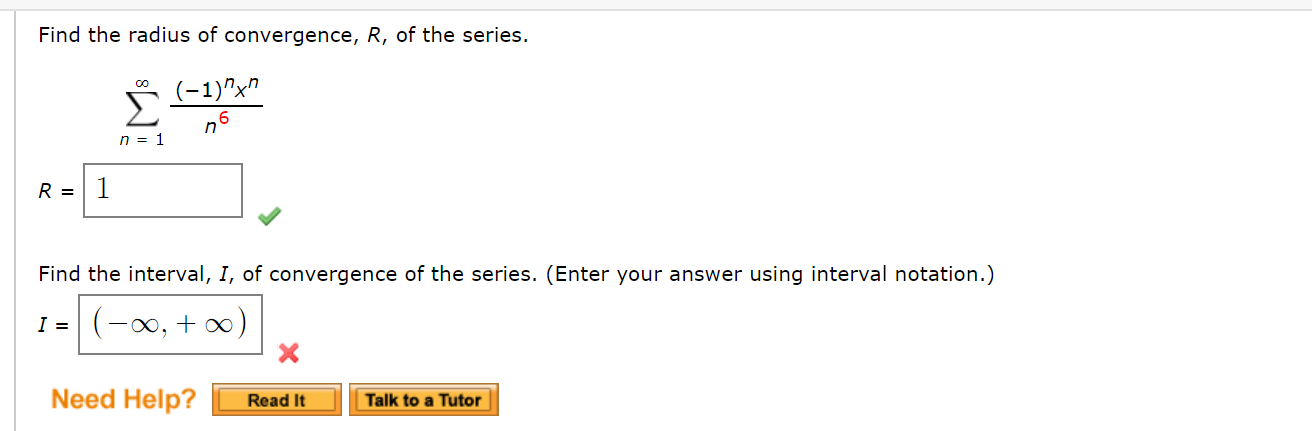 Solved Find the radius of convergence, R, of the series. ∞ n | Chegg.com