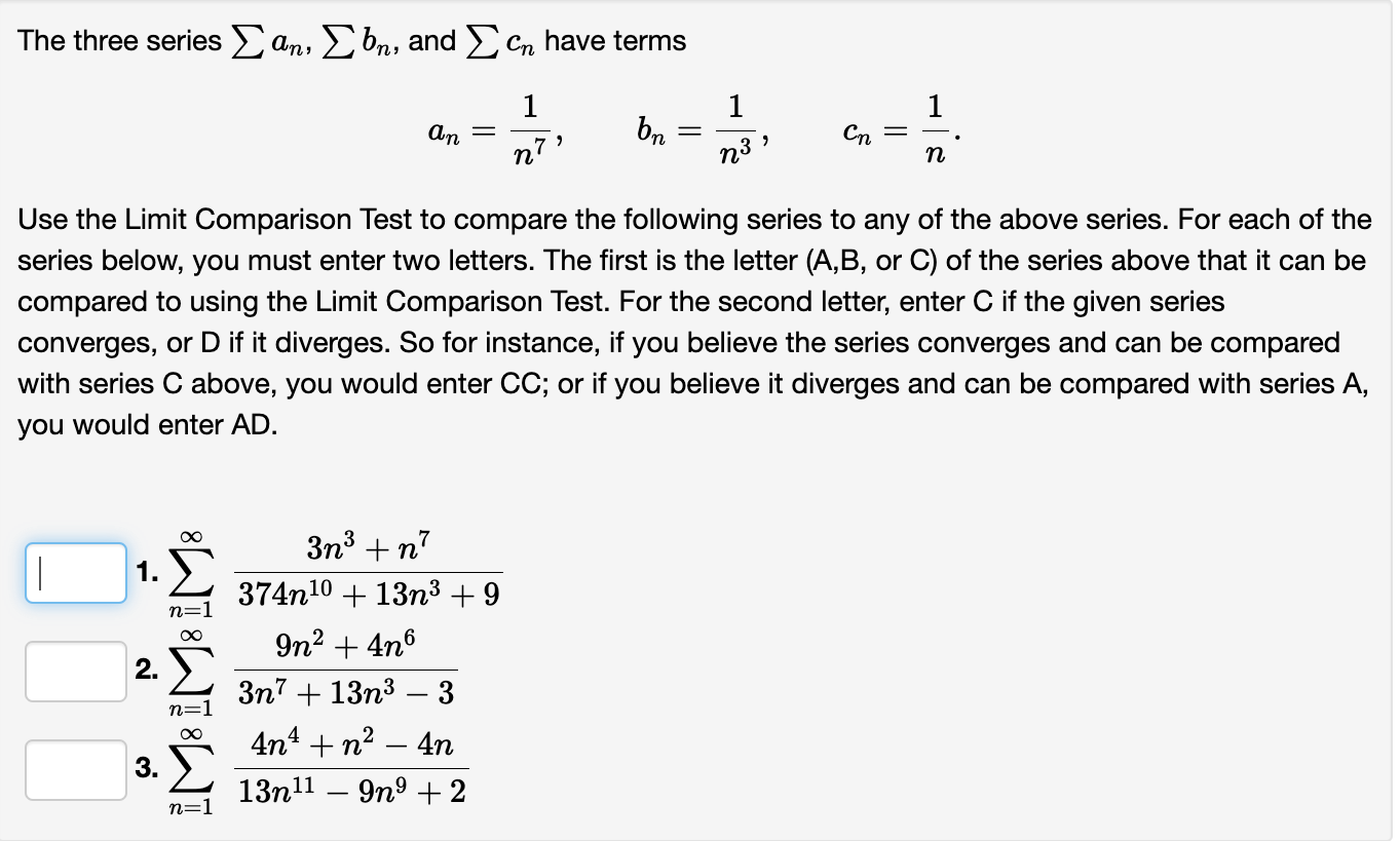 Solved The three series ∑an,∑bn, and ∑cn have terms | Chegg.com
