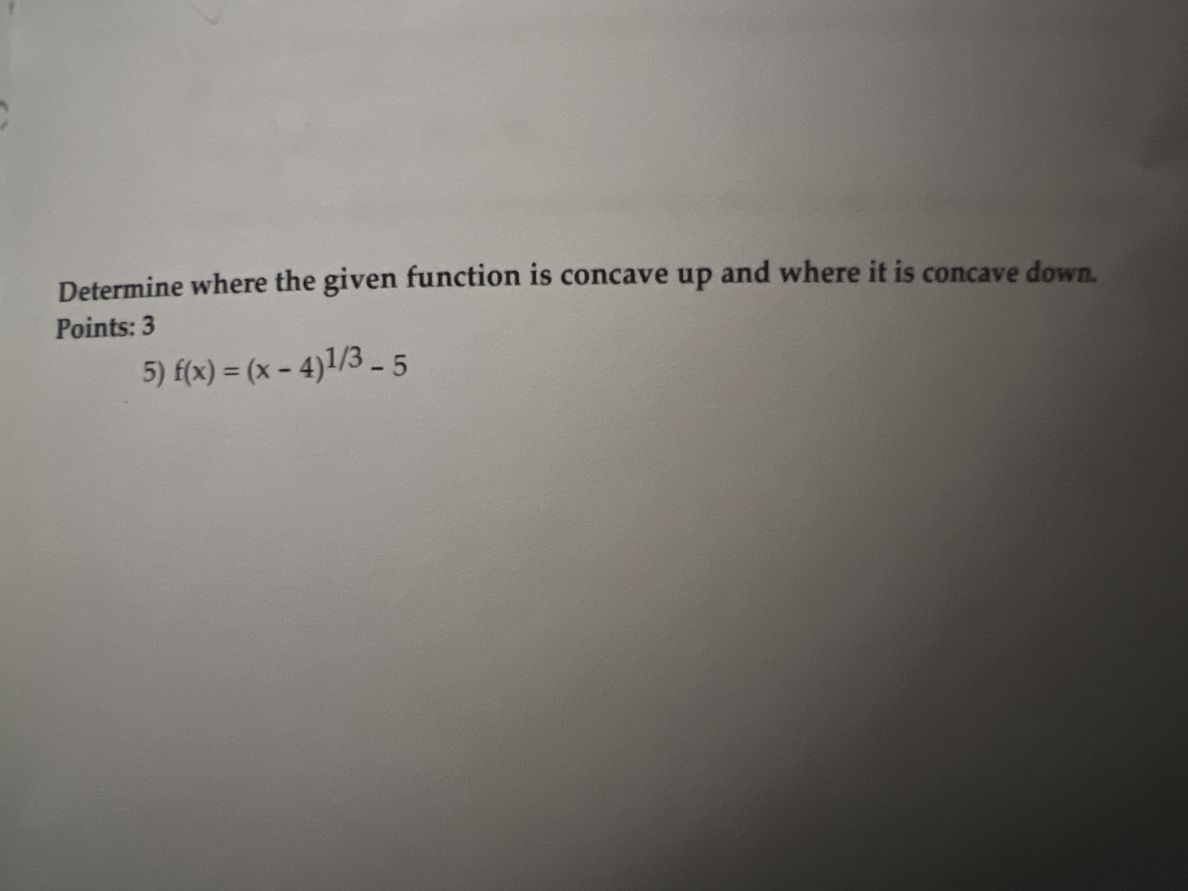 Solved Determine where the given function is concave up and | Chegg.com