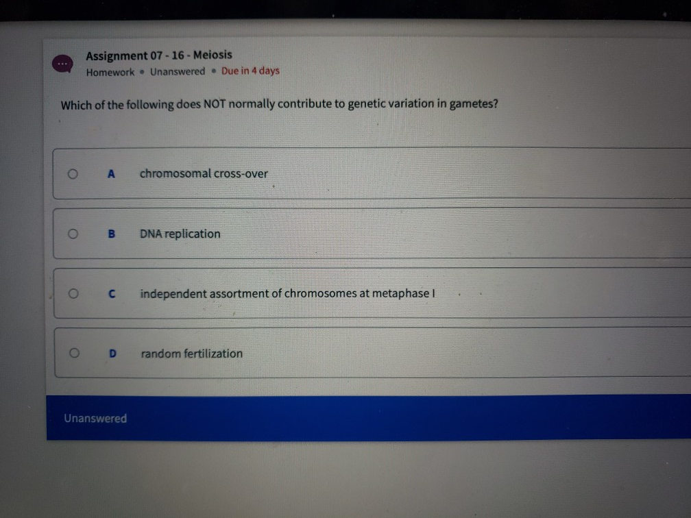 Solved Assignment 07-14 - Meiosis Homework. Unanswered . Due | Chegg.com
