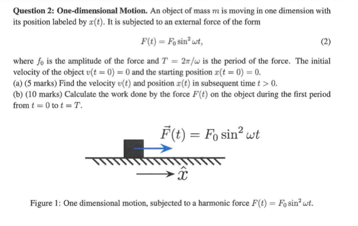 Solved Question 2: One-dimensional Motion. An object of mass | Chegg.com