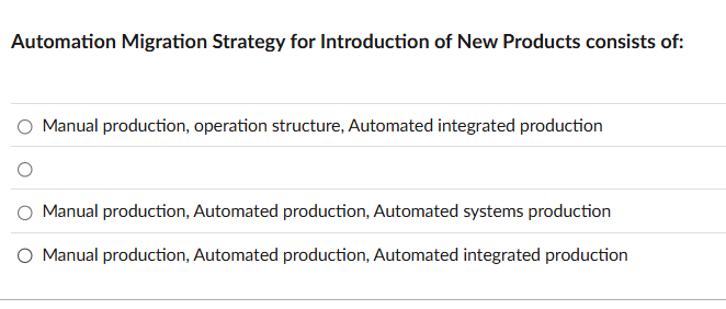 Solved Automation Migration Strategy for Introduction of New | Chegg.com